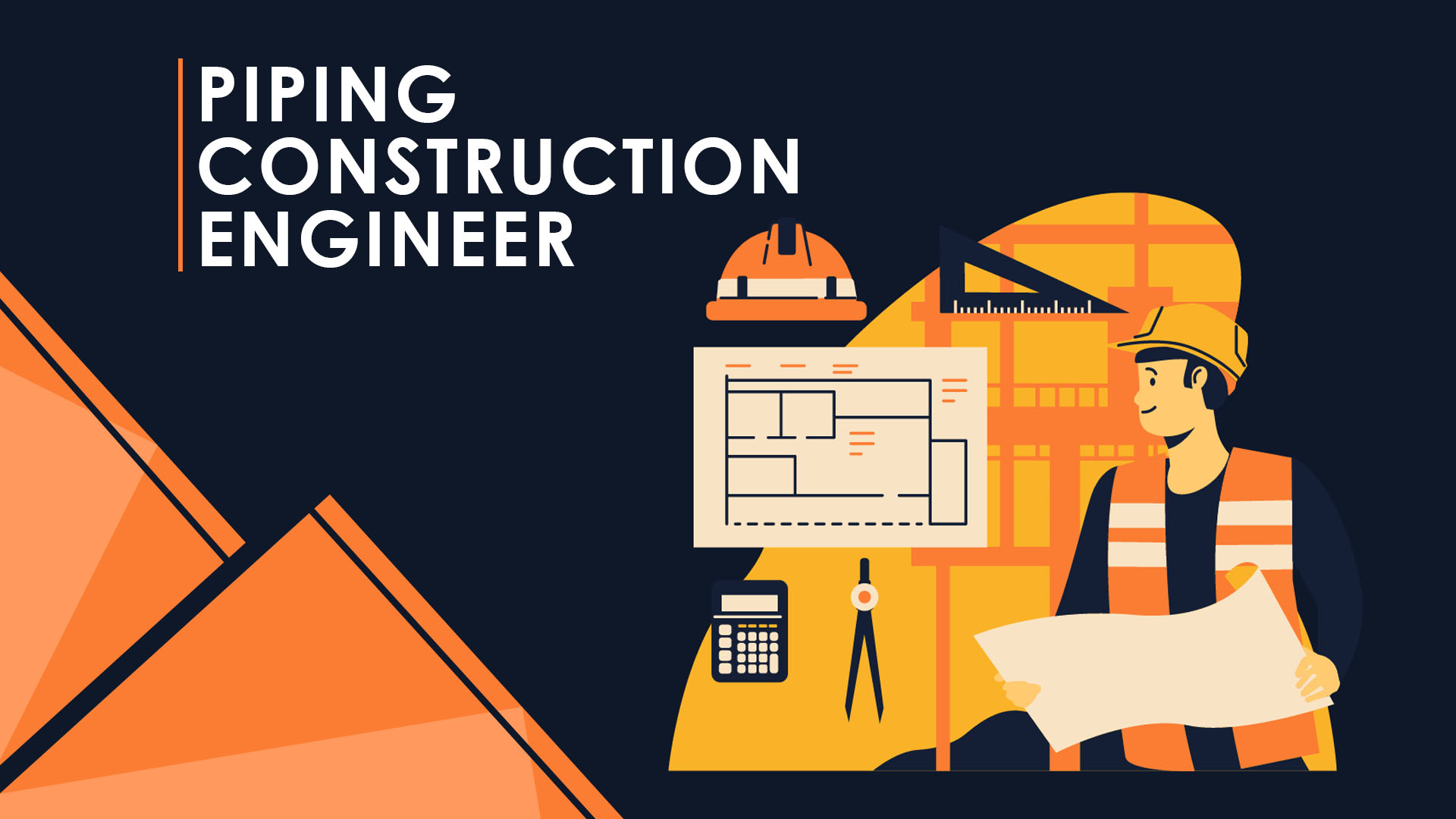 Khóa học đường ống dành cho "Piping construction engineer" và KS Thiết ...